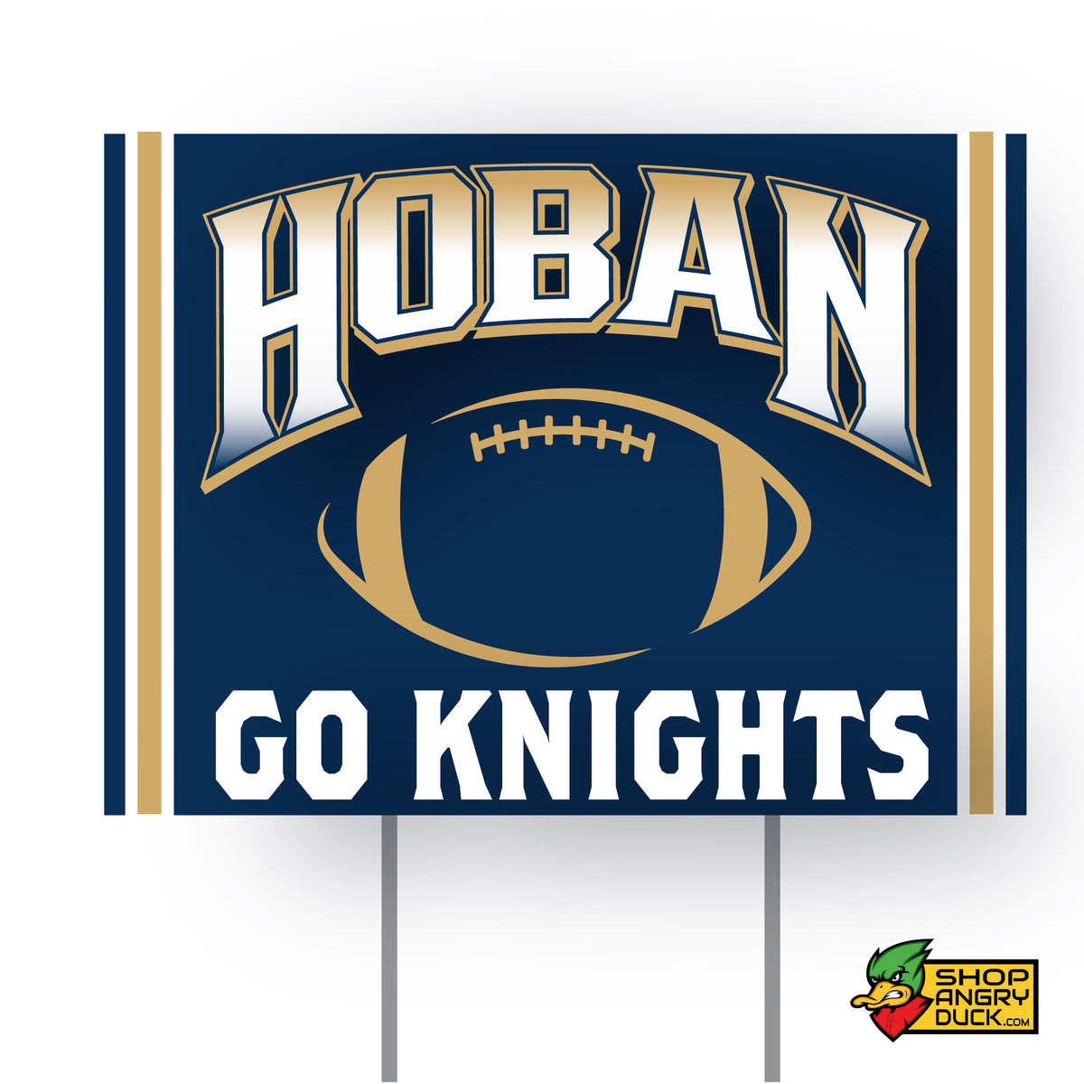 Hoban Football Yard Sign – ShopAngryDuck.com